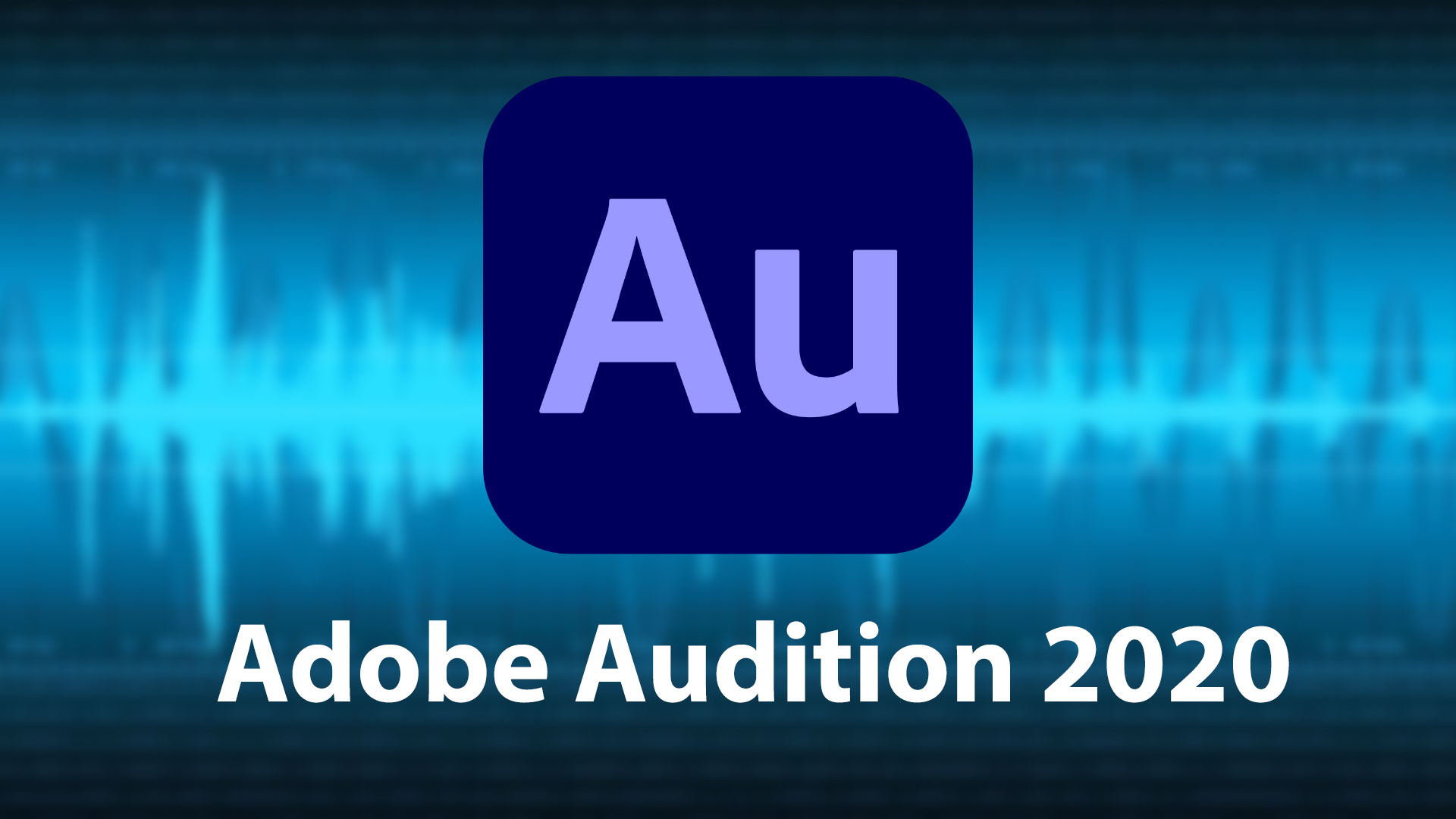 Adobe Audition 2020: Bản Quyền Vĩnh Viễn - Link Drive – Hướng Dẫn Chi Tiết